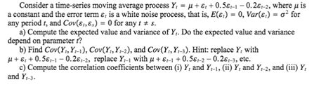 solved consider a time series moving average process y 4