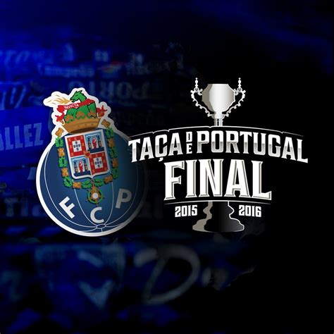 FC Porto on Twitter Final da Taça de Portugal FC Porto SC Braga h GMT