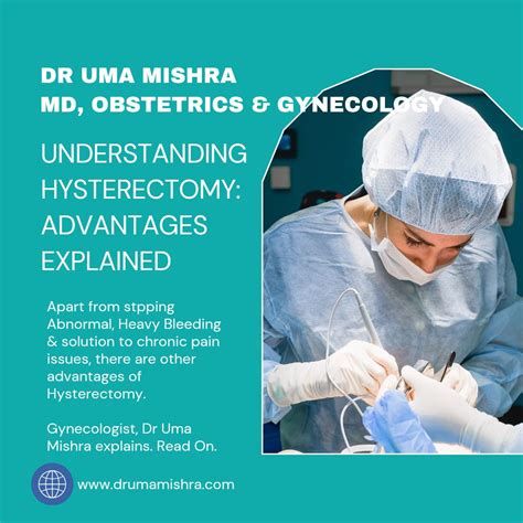 Dr Uma Mishra On Linkedin Understanding Hysterectomy Why It Is