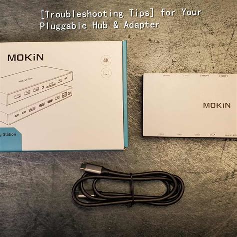 [troubleshooting Tips] For Your Pluggable Hub And Adapter