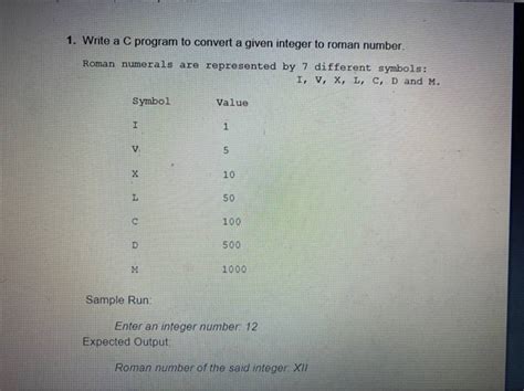 Solved 1 Write A C Program To Convert A Given Integer To Roman