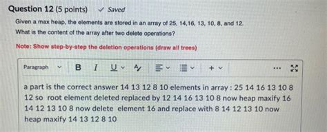 Solved Given A Max Heap The Elements Are Stored In An Array