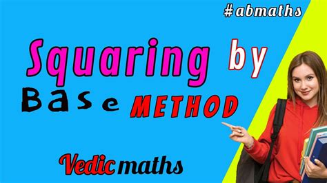 Vedic Maths Tricks For Fast Squaring L Square By Vedic Maths Youtube