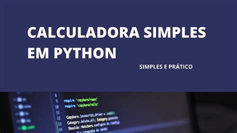 COMO FAZER UMA CALCULADORA SIMPLES EM PYTHON YouTube