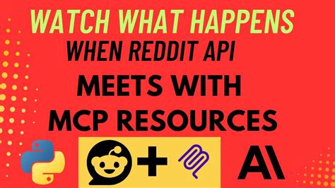 Watch What Happens When Reddit API Meets With Model Context Protocol MCP Resources YouTube