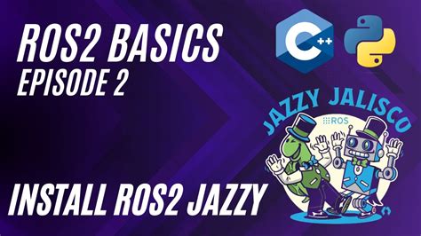 Install Ros2 Jazzy Ros2 Basics Episode 2 Youtube