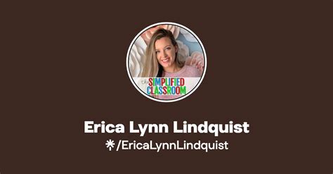 Erica Lynn Lindquist Twitter Instagram Facebook Tiktok Linktree