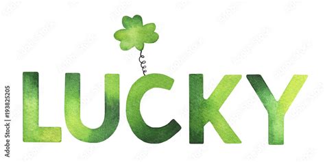 Decorative Word Lucky With Cute Clover Symbol Happy Holiday Good