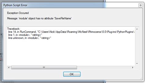 Module Object Has No Attribute Savefilename Scripting Mcneel Forum
