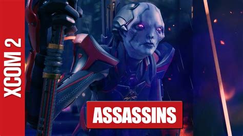 Xcom 2 War Of The Chosen Assassin Youtube