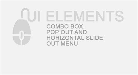 Ui Elements Combo Box Pop Out And Horizontal Slide Out Menu Codrops