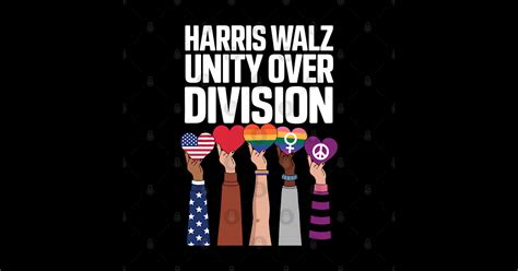 Harris Waltz 2024 Unity Over Division Kamala Harris Tim Walz Harris