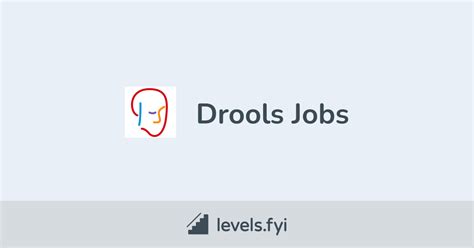 Drools Jobs Levels Fyi