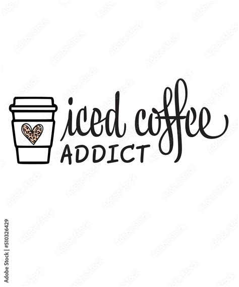 Iced Coffee Addict Svg Iced Coffee Svg Half Leopard Iced Coffee Svg