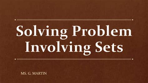 Solving Problem Involving Sets Ppt