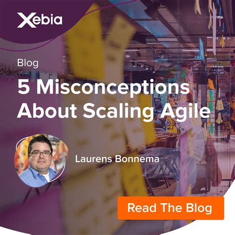 Xebia On Linkedin 5 Misconceptions About Scaling Agile