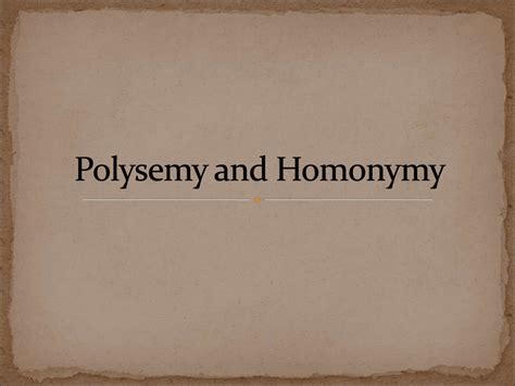 Polysemy And Homonymy презентация онлайн