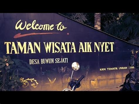 Taman Wisata Sesaot Lombok Ntb Aiq Nyet Sesaot Part Ii Youtube