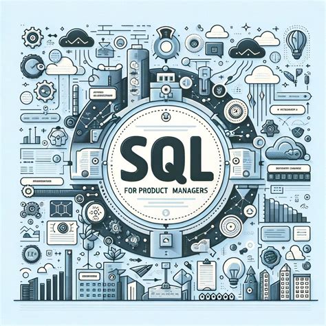 Sql For Product Managers Mastering Data To Drive Product Success By