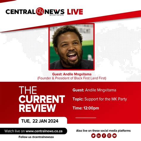 The Current Review Episode Andile Mngxitama Mk Party Central News South Africa