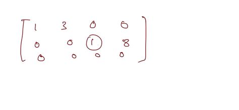SOLVED Determine Whether The Matrix Is In Row Echelon Form If It Is