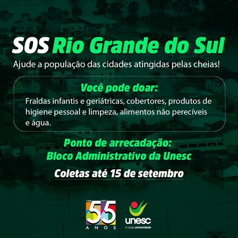 Jornais Em Foco Estado Unesc Realiza Campanha De Arrecadação De