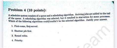 Solved Problem Points A Scheduler System Consists Of Chegg
