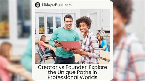 Creator Vs Founder Explore The Unique Paths In Professional Worlds