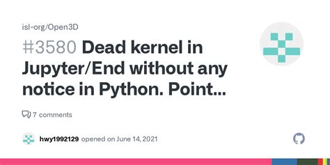 Dead Kernel In Jupyterend Without Any Notice In Python Point Cloud Outlier Removal · Issue