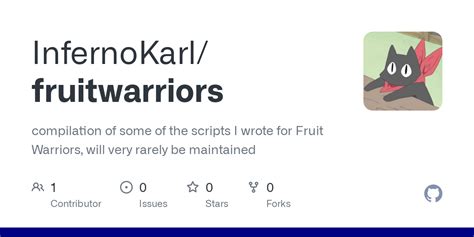 Github Infernokarlfruitwarriors Compilation Of Some Of The Scripts
