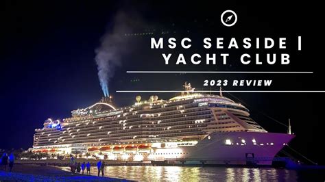 MSC Seaside Yacht Club Review 2023 YouTube