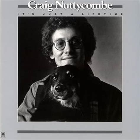 Craig Nuttycombe Its Just A Lifetime Reviews Album Of The Year
