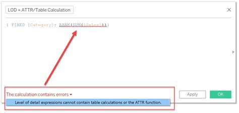 Error Level Of Detail Expressions Cannot Contain Table Calculations Or The Attr Function