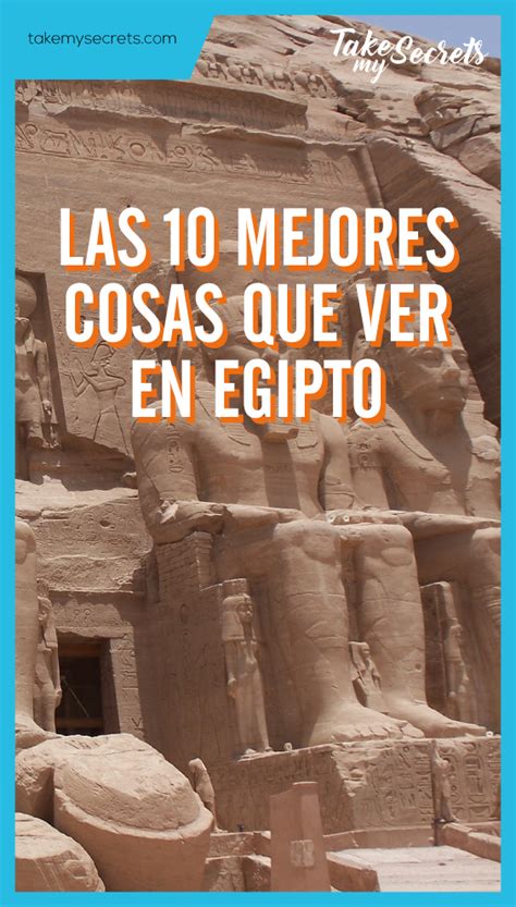 The Best Things To See In Egypt Las Mejores Cosas Que Ver En Egipto Egypt Movie Posters Poster