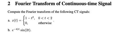 Solved Fourier Transform Of Continuous Time Signal Compute Chegg