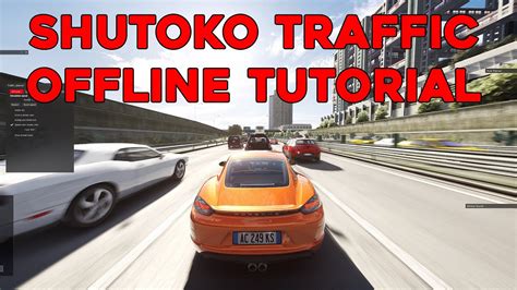 TUTO ULTIME - TRAFFIC SOLO SHUTOKO - Assetto Corsa - YouTube