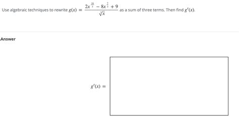 Solved Use Algebraic Techniques To Rewrite Chegg Com