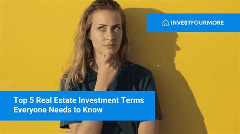 Top 5 Real Estate Investment Terms Everyone Needs To Know 101now®