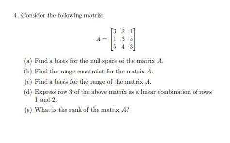 Solved 4 Consider The Following Matrix 3 2 1 1 3 5 A