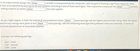 Solved In An Experimental Design The Variable Is Chegg Com