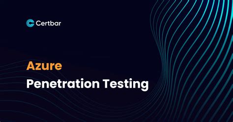 Azure Penetration Testing Essential Security Insights