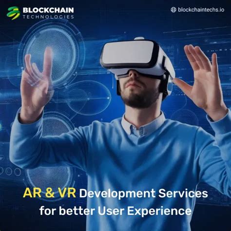 AR And VR Development Services Blockchain Technologies