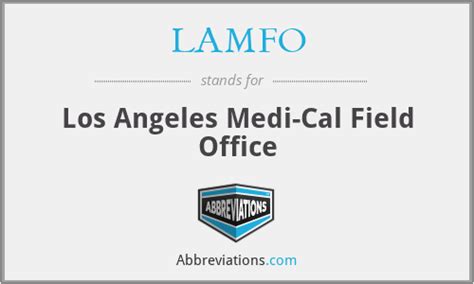 What Is The Abbreviation For Los Angeles Medi Cal Field Office