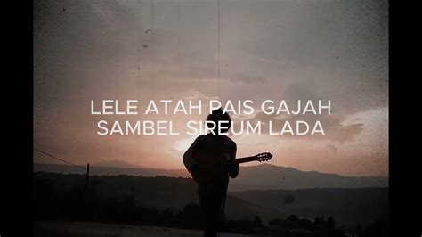 Kaka Triwijaya Lele Atah Pais Gajah Dan Sambel Sireum Lada Official Music Video Youtube