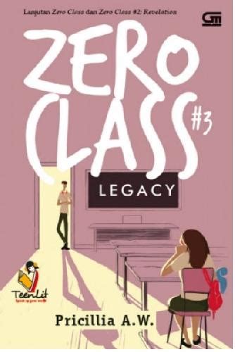 Buku Teenlit Zero Class 3 Legacy Toko Buku Online Bukukita