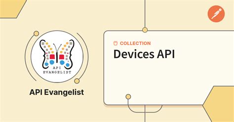 Devices Api Documentation Postman Api Network