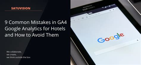 9 Common Mistakes In Google Analytics For Hotels How To Avoid Them 9 Common Mistakes In Google