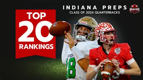 Rankings Class Of 2024 Quarterbacks Indiana Preps Sports Network