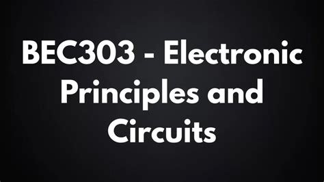 Electronic Principles And Circuits Bec303 Notes 1 Gsss Vtu Sync