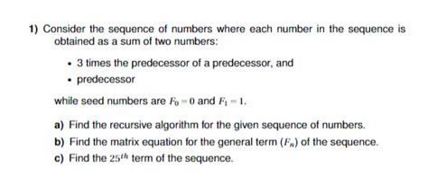 1 Consider The Sequence Of Numbers Where Each Number Chegg Com